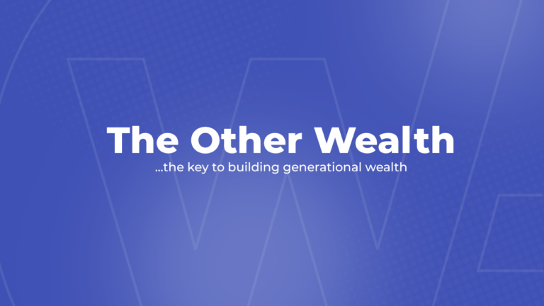 The Other Wealth: Understanding True Wealth